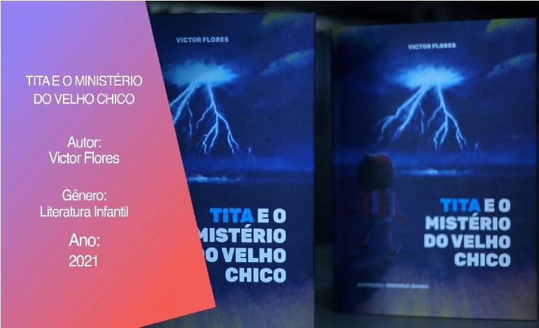 #Leia+ Tita e o mistério do Velho Chico — UNIVASF Universidade Federal do Vale do São Francisco